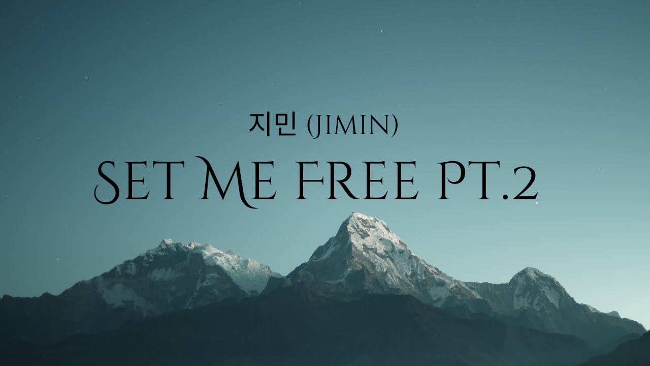 지민 (Jimin) - Set Me Free Pt.2 (Lyrics) - YouTube