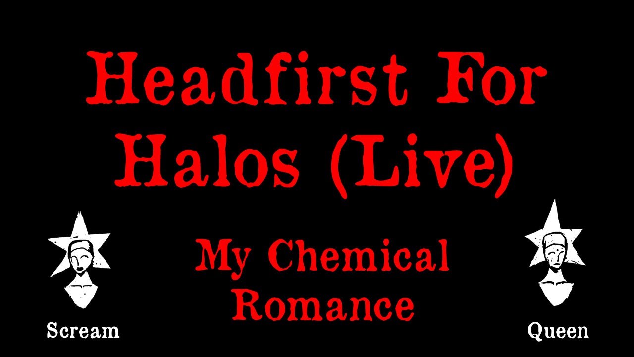 My Chemical Romance - Headfirst for Halos (Live) - Karaoke - YouTube