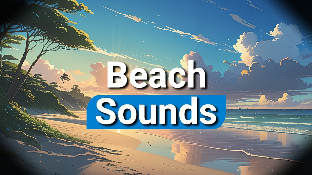 Beach Sounds 10+ Hours 🏖️ | Ambient Noise | For Sleeping & Relaxation ...