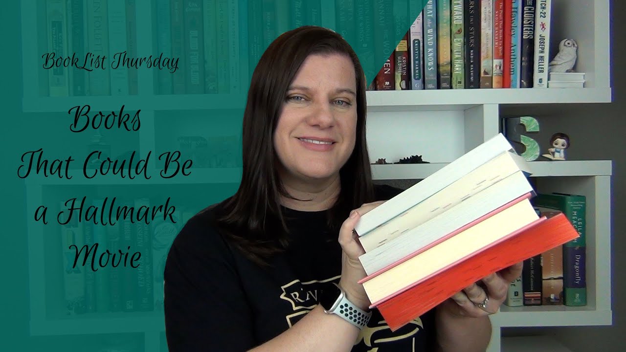 BookList Thursday: Books that Would Make Good Hallmark Movies - YouTube