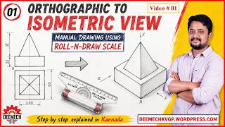 ORTHOGRAPHIC TO ISOMETRIC VIEW IN ENGINEERING DRAWING- MANUAL METHOD - Video-01