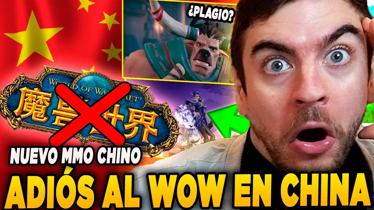 🚨 ¡¡HAN CERRADO EL WOW EN CHINA!! | NO HABRÁ WOW EN CHINA Y CREAN UNA ...