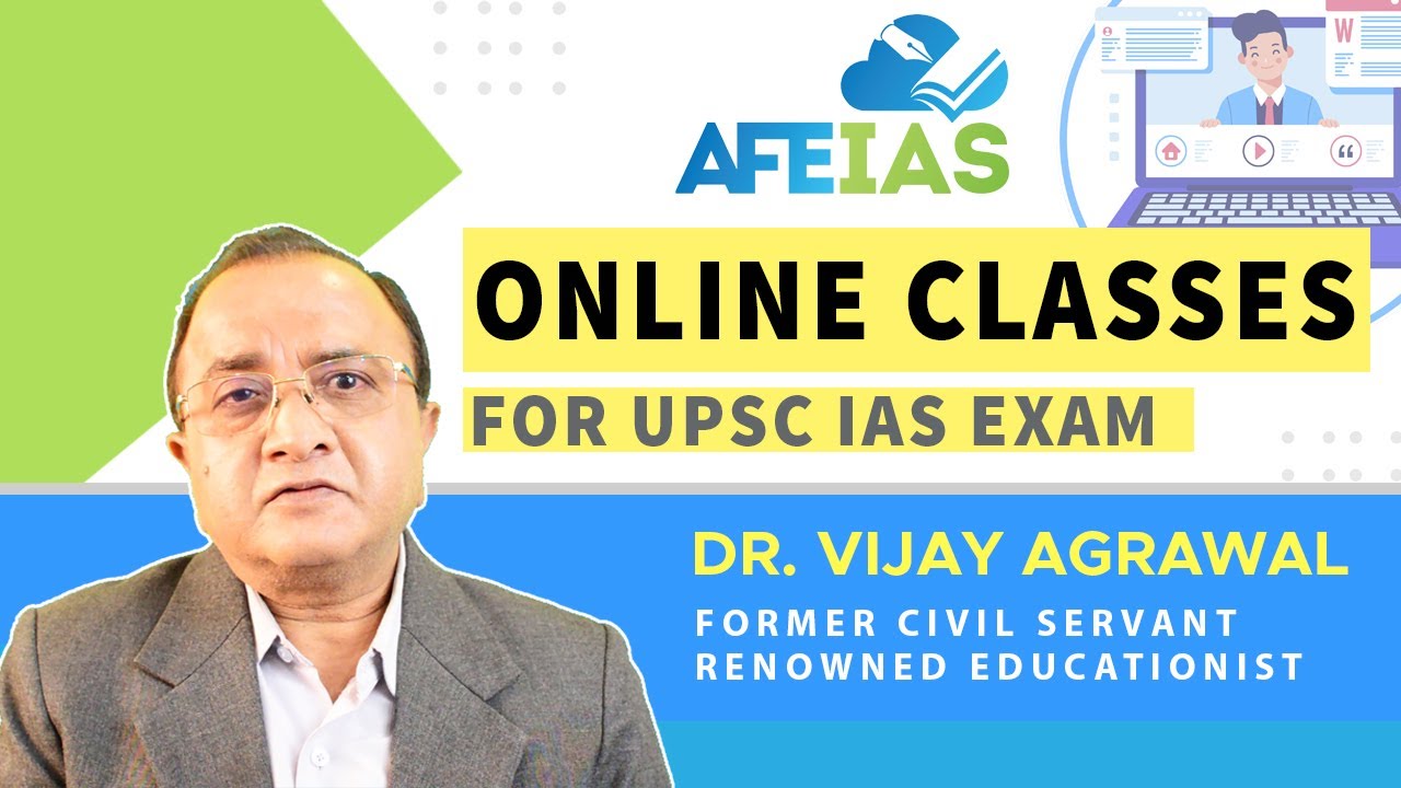 AFEIAS UPSC IAS ONLINE CLASSES | Dr. Vijay Agrawal | UPSC IAS Coaching ...
