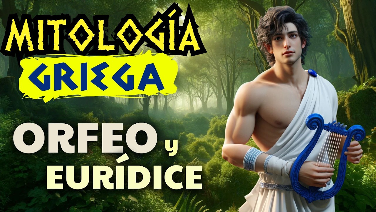 ORFEO y EURIDICE: El mito más bello de la MITOLOGIA GRIEGA - CUENTOS EN ...