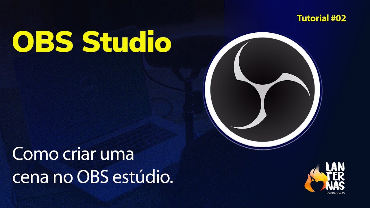 COMO CRIAR UMA CENA NO OBS STUDIO -RAFAEL ALISSON #002 - YouTube