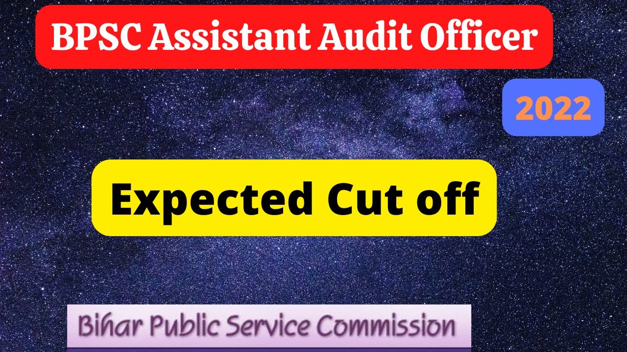BPSC Audit officer 2022 | Expected cut off - YouTube