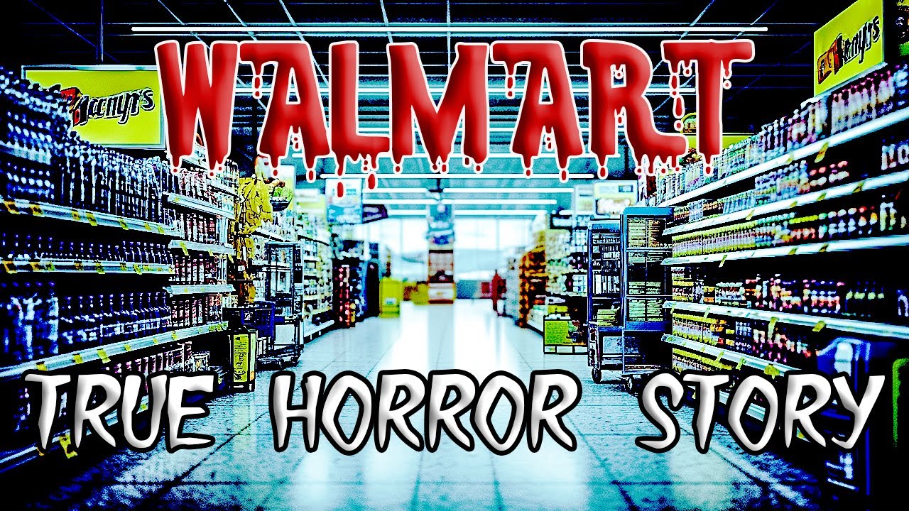 3 Horror Stories That Will Make You Fear Walmart! - YouTube