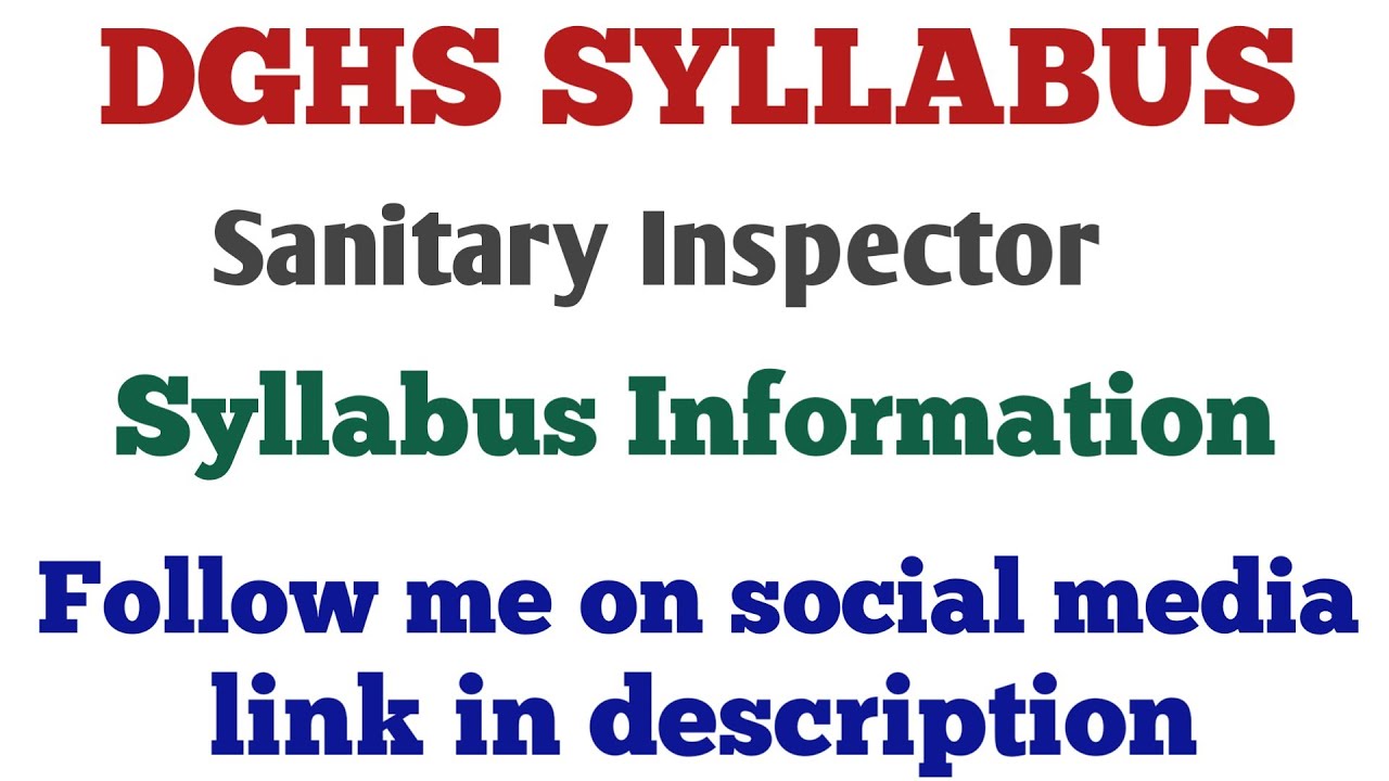 DGHS SYLLABUS FOR SANITARY INSPECTOR - YouTube