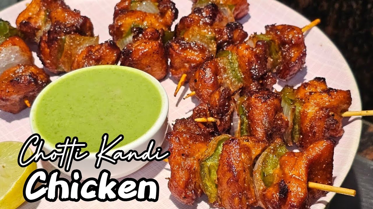 Chotti Kandi Chicken | Kandi Chicken Recipe | Chicken Skewers - YouTube