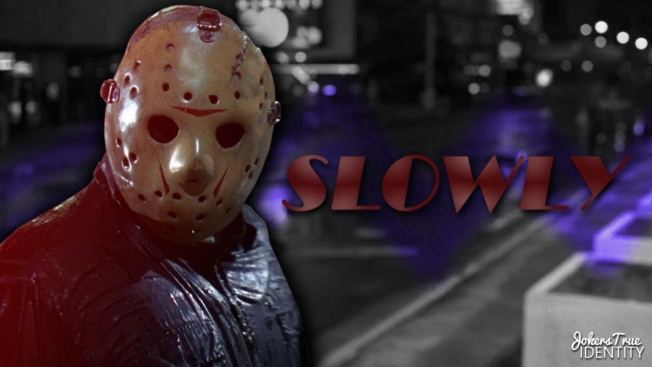 Jason Voorhees | Slowly - YouTube