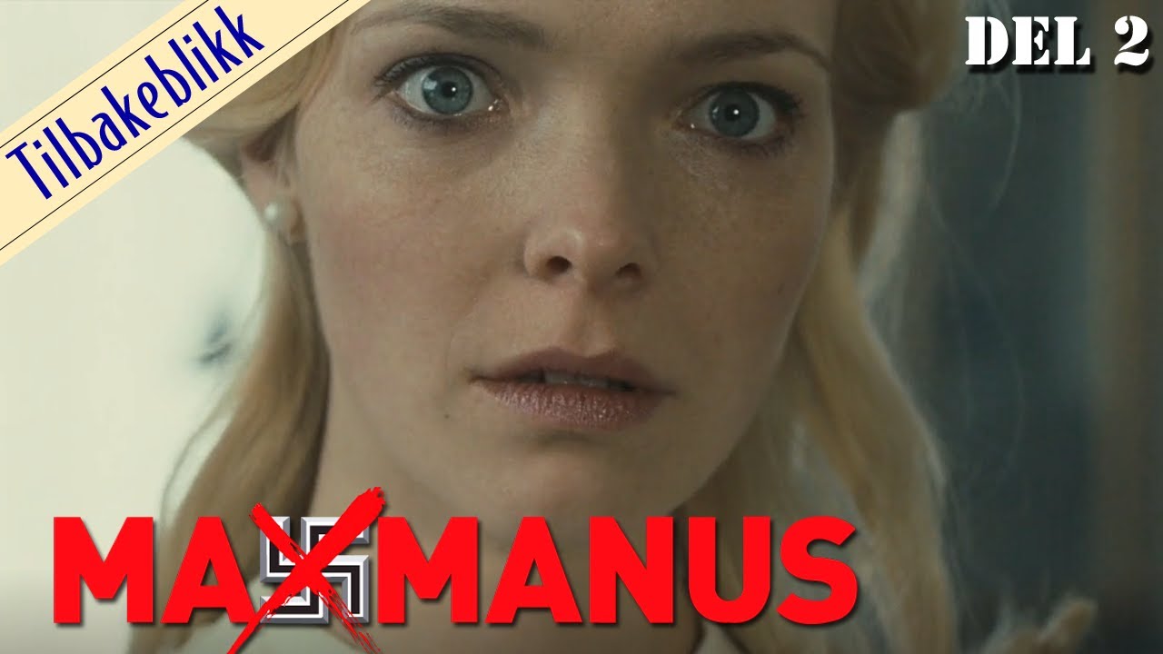 Max Manus - Tilbakeblikk (2/5) - YouTube