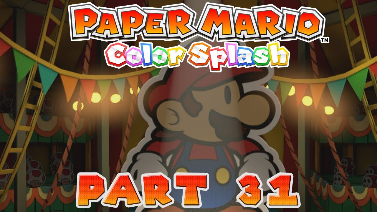 Paper Mario: Color Splash - Part 31 - YouTube