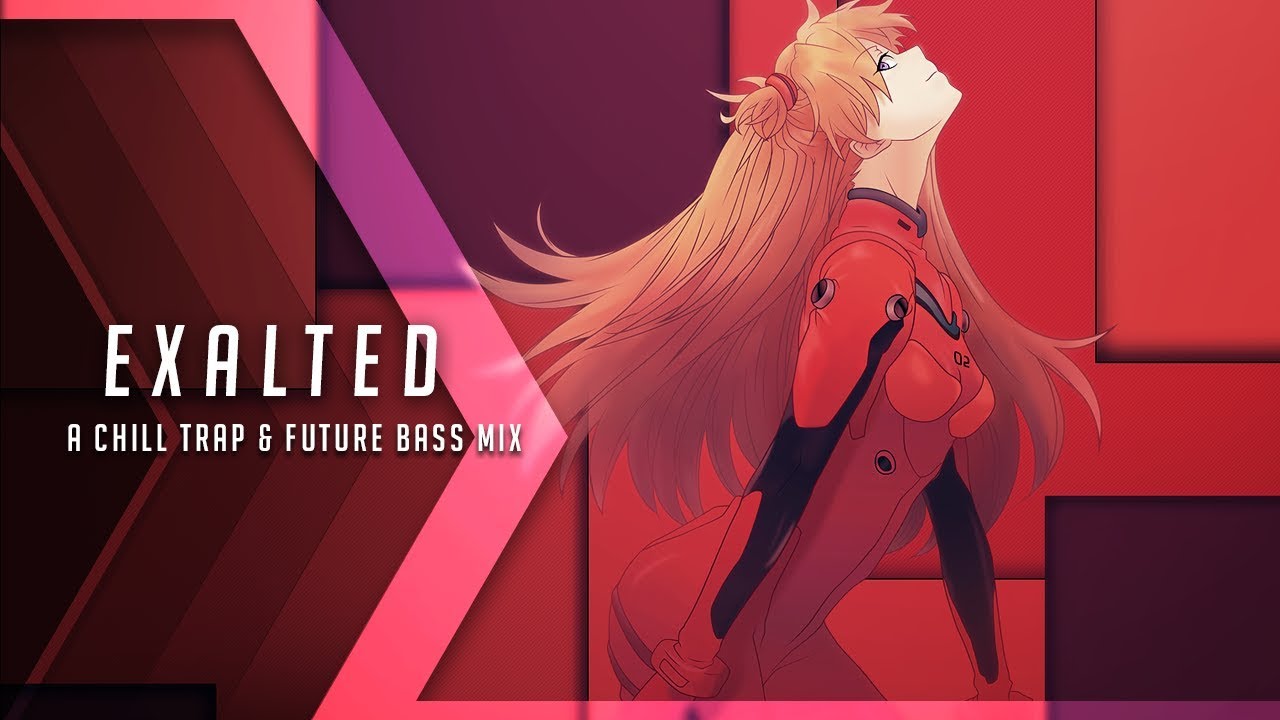 Exalted | A Chill Trap & Future Bass Mix - YouTube Music