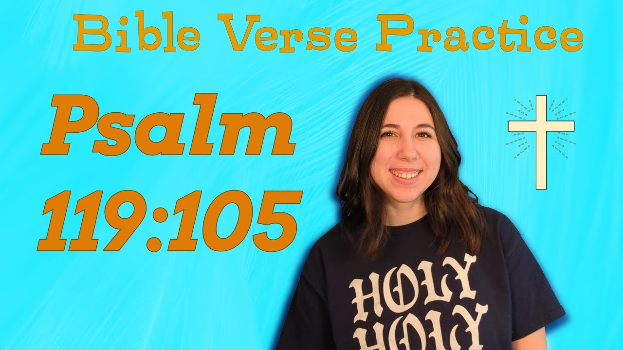 Bible Verse Practice for Children! | Let's Read The Bible: Psalm 119:105 | Scripture Practice ...
