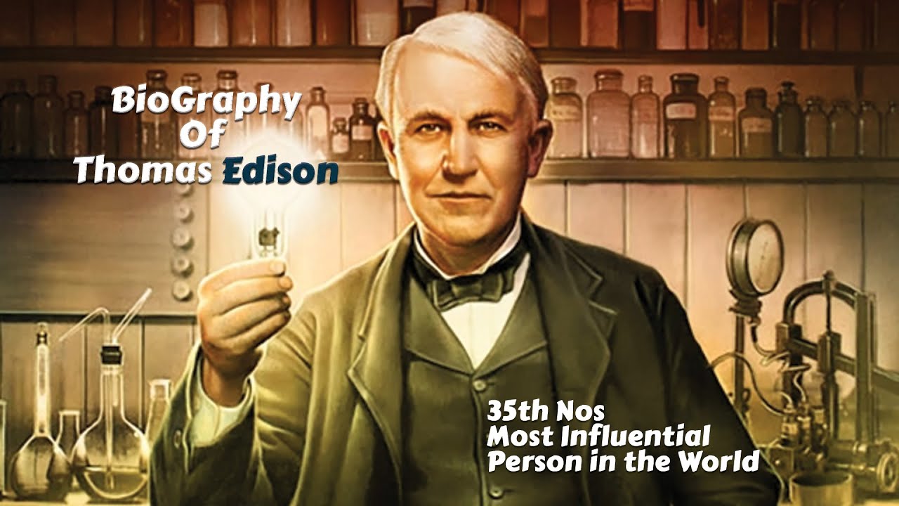 Thomas Edison|| Thomas Edison biography|| Thomas Edison inventions ...