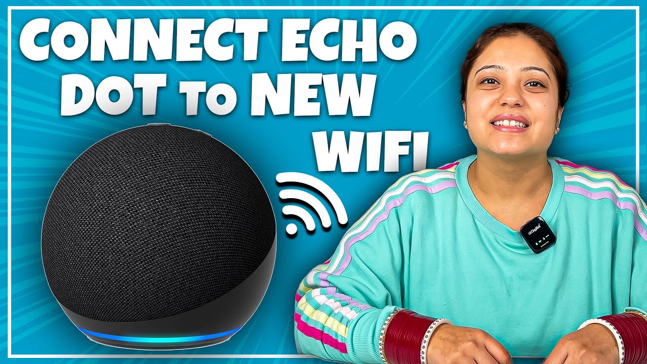 How To Change Wifi Network In Echo Dot At Different Locations YouTube how-to-change-wifi-network-in-echo-dot-at-different-locations-youtube