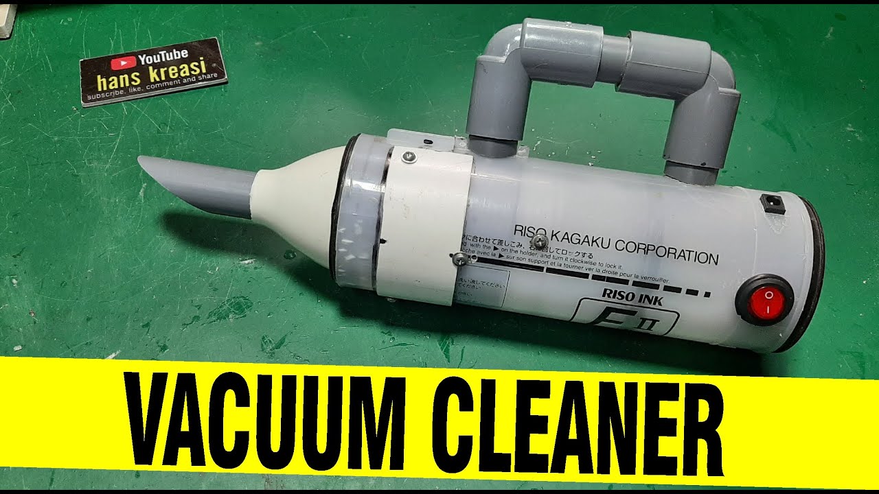 MEMBUAT ALAT PENYEDOT DEBU | HOW TO MAKE VACUUM CLEANER - YouTube