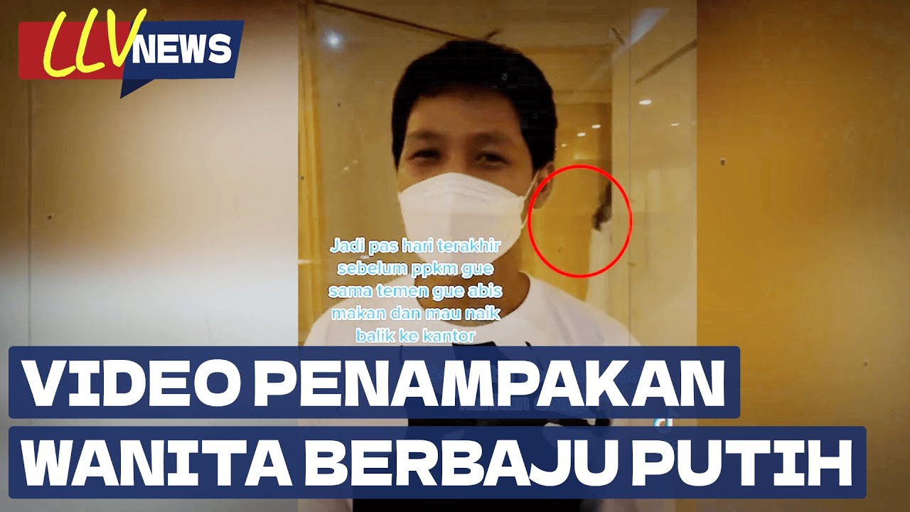 VIRAL Penampakan Wanita Berbaju Putih Hebohkan Netizen - YouTube