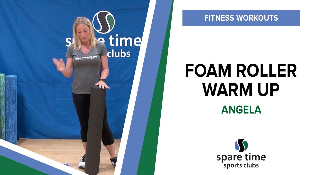 Foam Roller Warm Up with Angela | Spare Time Sports Clubs - YouTube