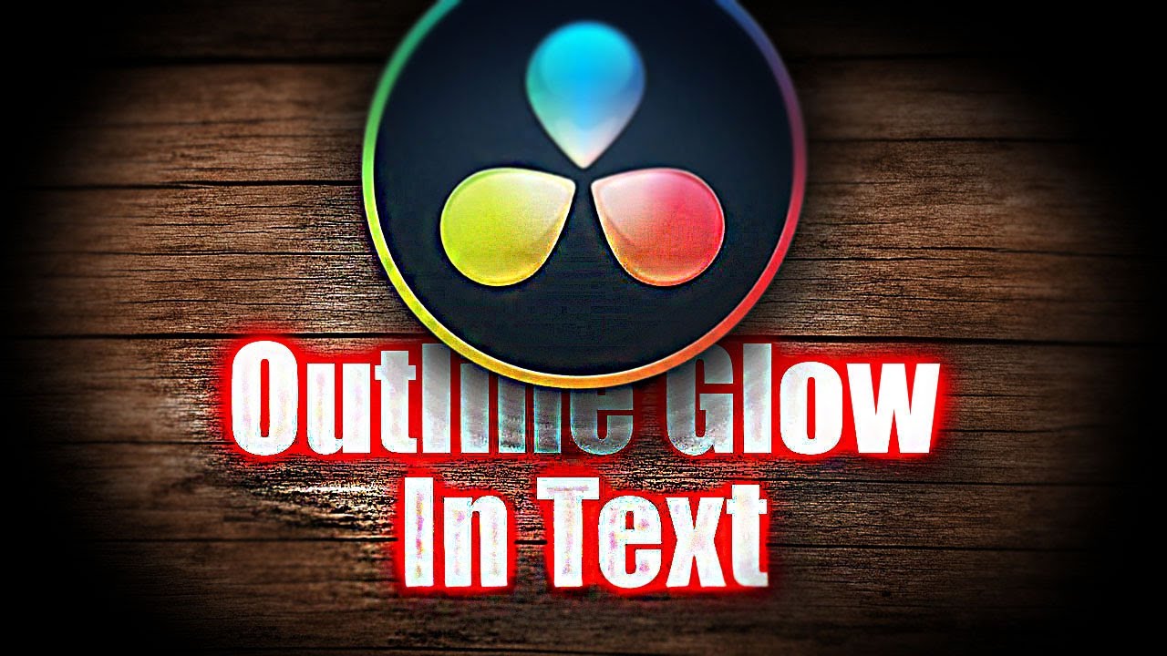 How To Add Outline Glow In Text In Davinci Resolve YouTube how-to-add-outline-glow-in-text-in-davinci-resolve-youtube