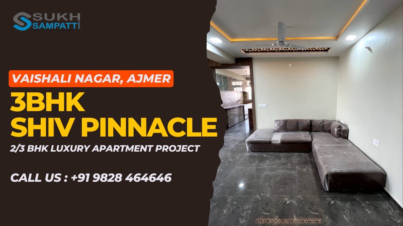 3BHK Luxury Apartment in Shiv Pinnacle, Vaishali Nagar, Ajmer - YouTube