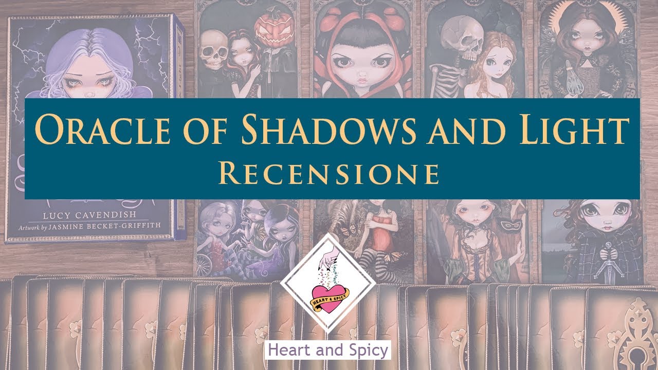 Mazzo Oracolo - Oracle of Shadows and Light - Recensione - YouTube