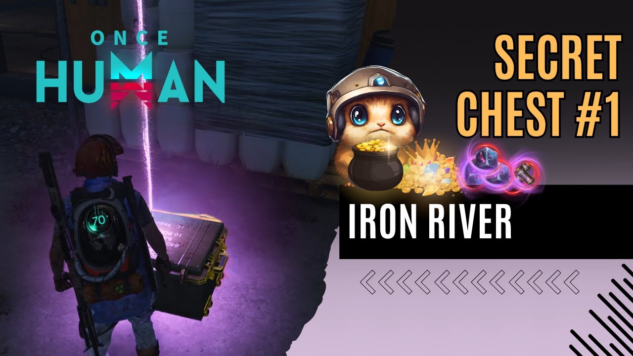Once Human: Secret Chest - Iron River - 1 - YouTube
