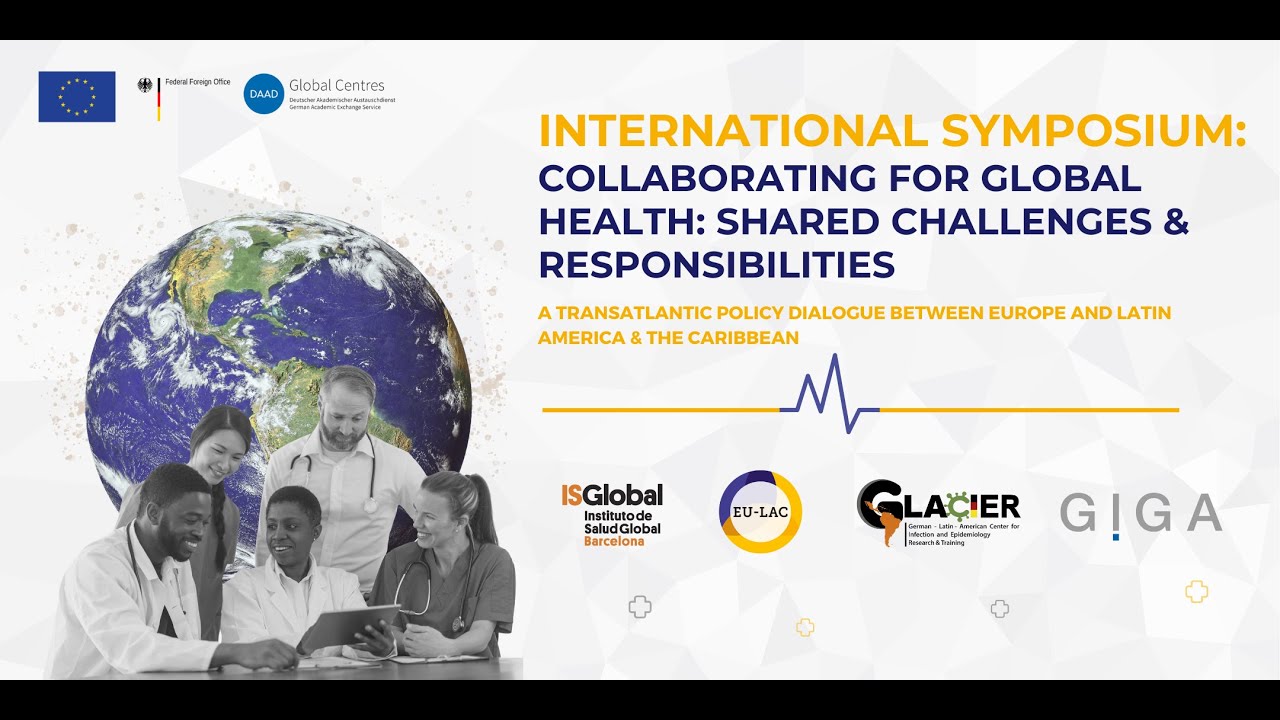 Symposium "Collaborating for Global Health: Shared Challenges ...