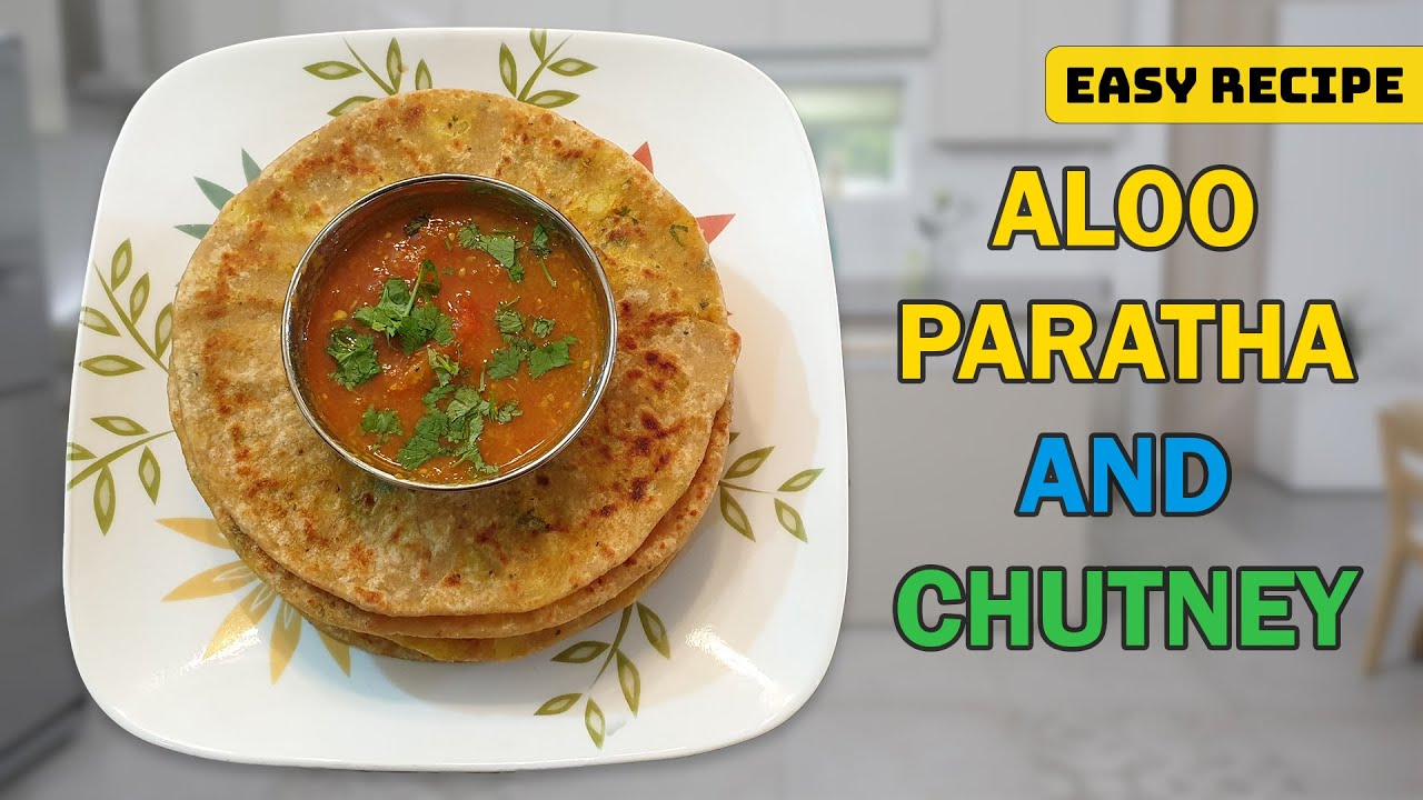 🥔Aloo Paratha and Chutney Recipe | How to make Aloo Paratha and Chutney ...