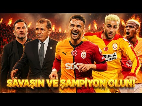 GALATASARAY PES ETMEZ SAVAŞIN VE ŞAMPİYON OLUN | GENÇLERBİRLİĞİ'NE DİKKAT | İÇİMİZDE HAİNLER VAR!