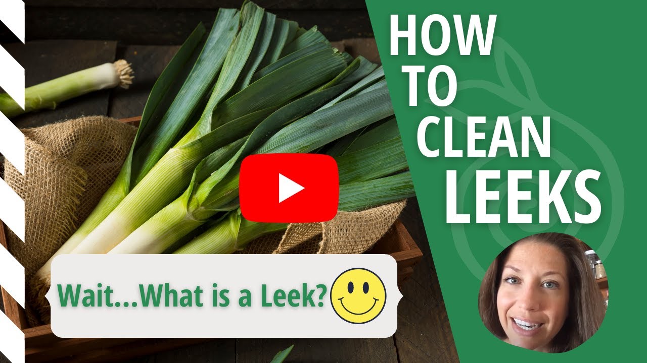 How to Clean Leeks (and wait... What IS a leek? :) - YouTube
