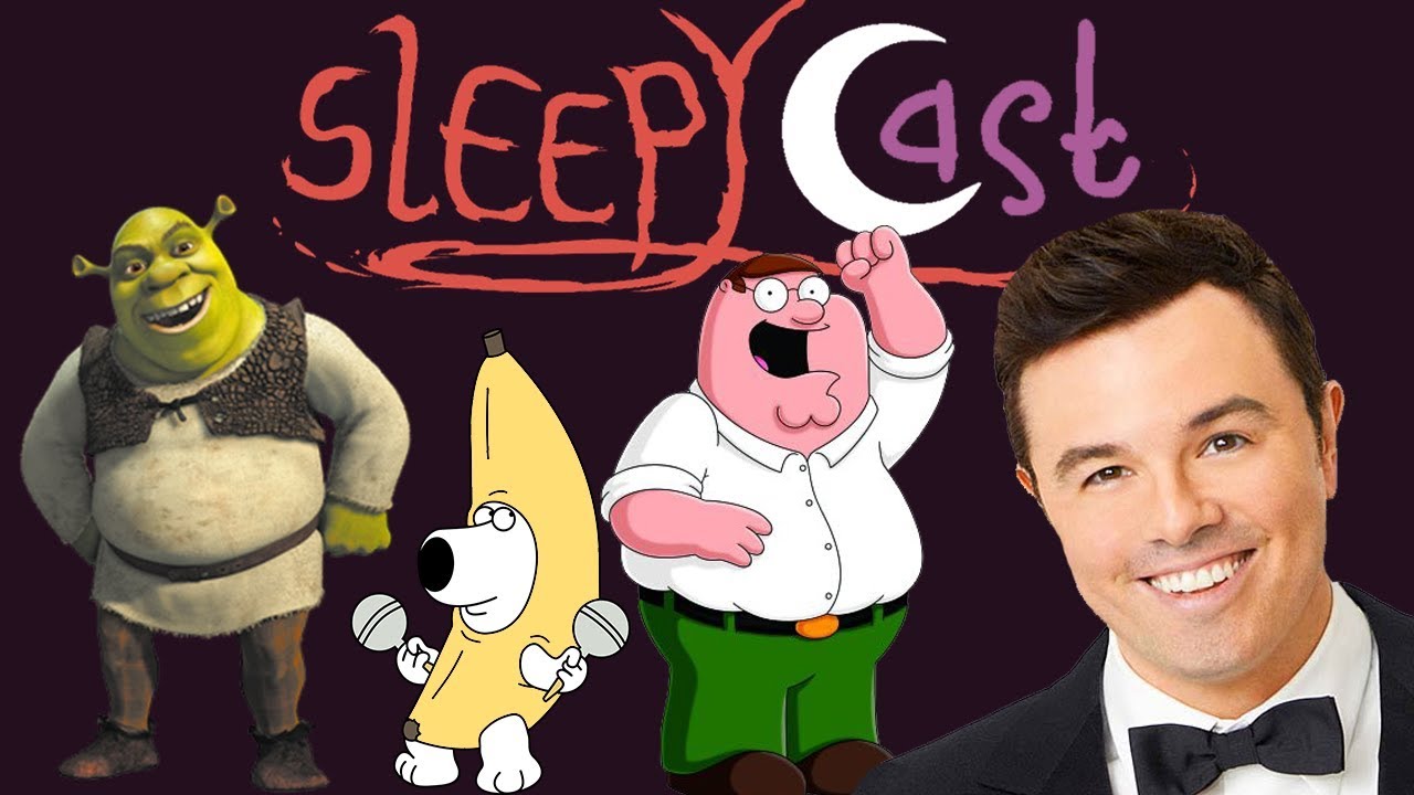 Seth MacFarlane - SleepyCast - YouTube