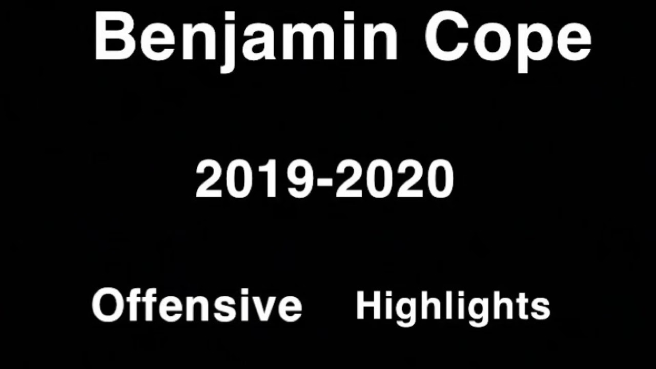 Benjamin Cope #3 2019-2020 offensive highlights - YouTube