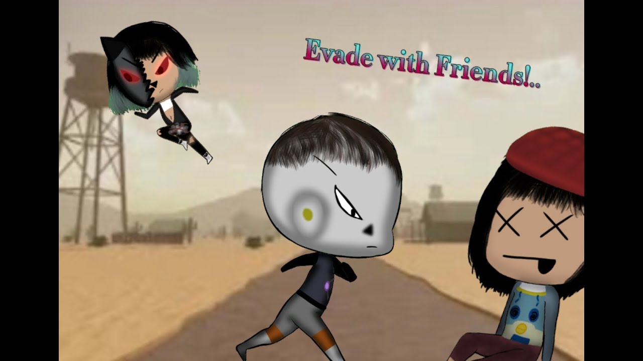 Roblox: Evade with Friends!! - YouTube