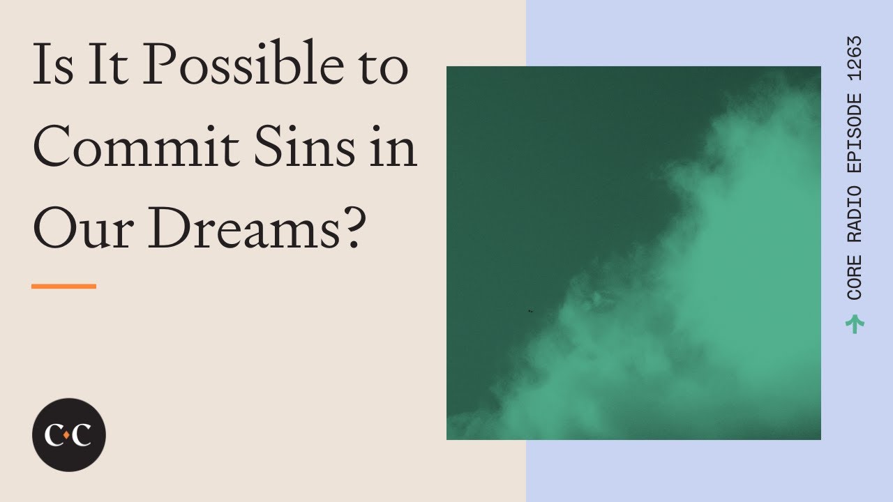 Is It Possible to Commit Sins in Our Dreams? - YouTube