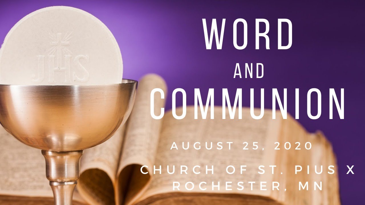 Word and Communion Service -- Tuesday, August 25, 2020 - YouTube