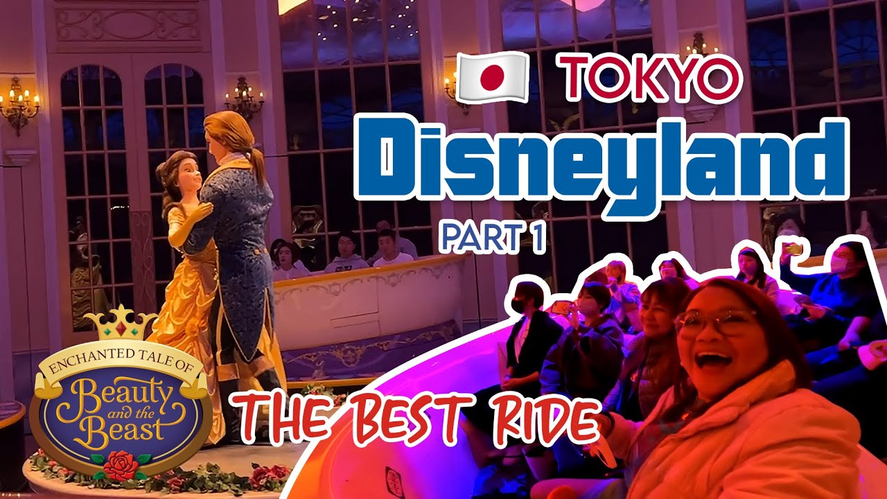 TOKYO 2023 - Disneyland with Happy Entry Pass and Beauty and The Beast ...