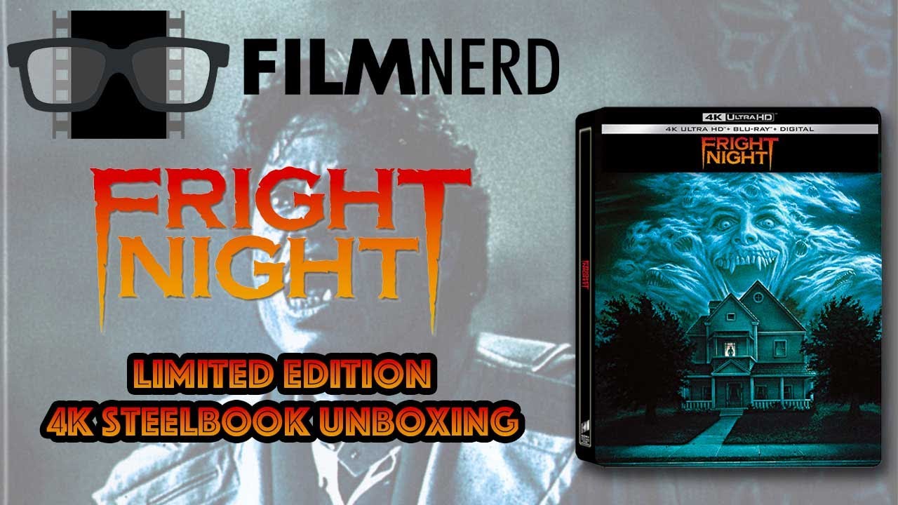 Fright Night Limited Edition 4K Steelbook Unboxing | FilmNerd - YouTube