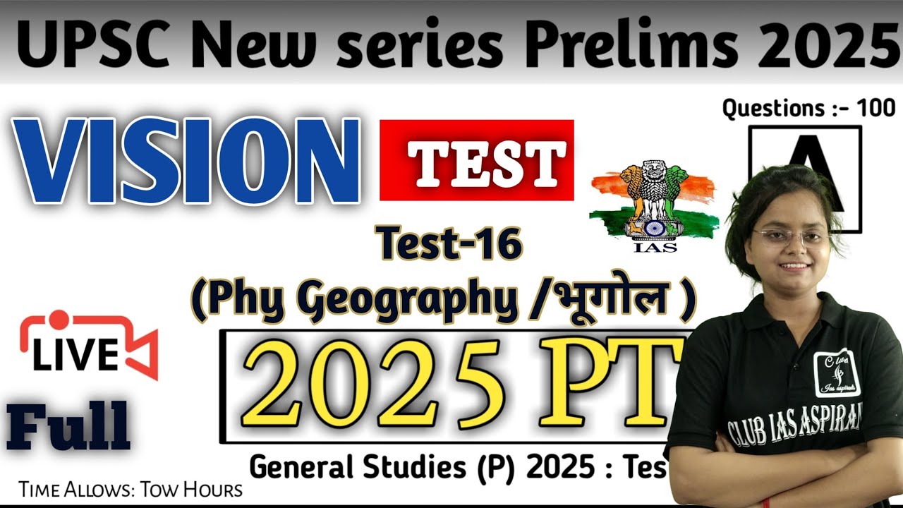 Test 16, vision IAS Test Series 2025 || UPSC Prelims Mock Test 2025 ...