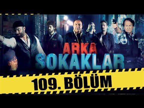 ARKA SOKAKLAR 109. BÖLÜM