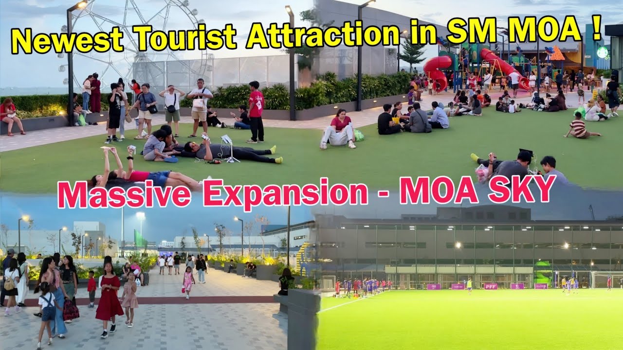Newest Tourist Destination in SM MOA ! Biggest Expansion MOA SKY ...