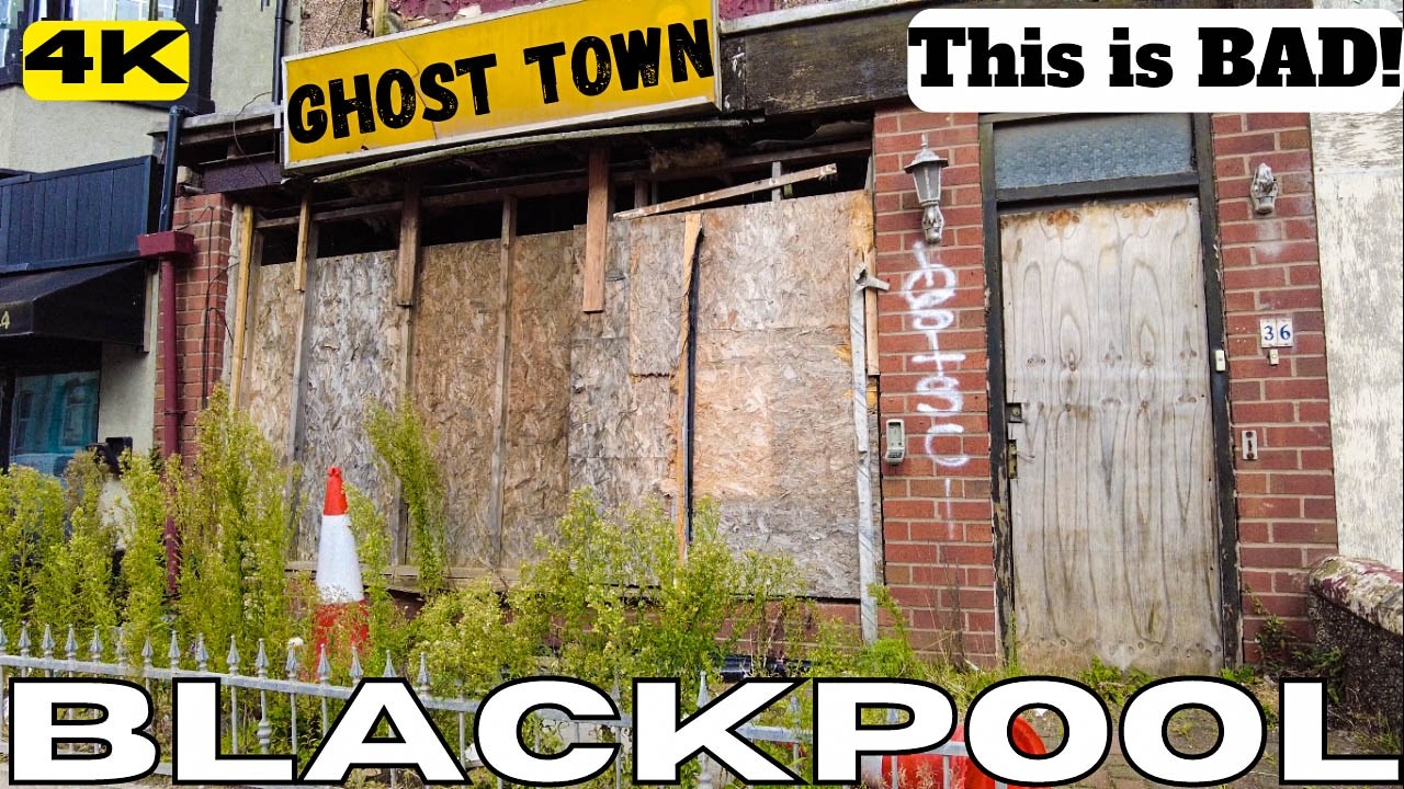 England BLACKPOOL This is BAD | Boarded Up | Ghost Town UK 4K ...