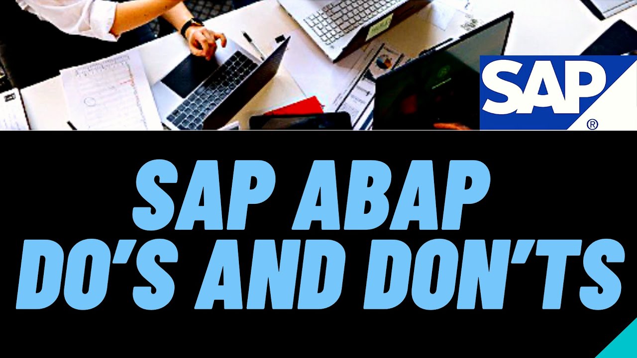Sap Abap Dos And Donts Dos And Donts Of Abap Programming Abap Best Practicesabap Golden 3492