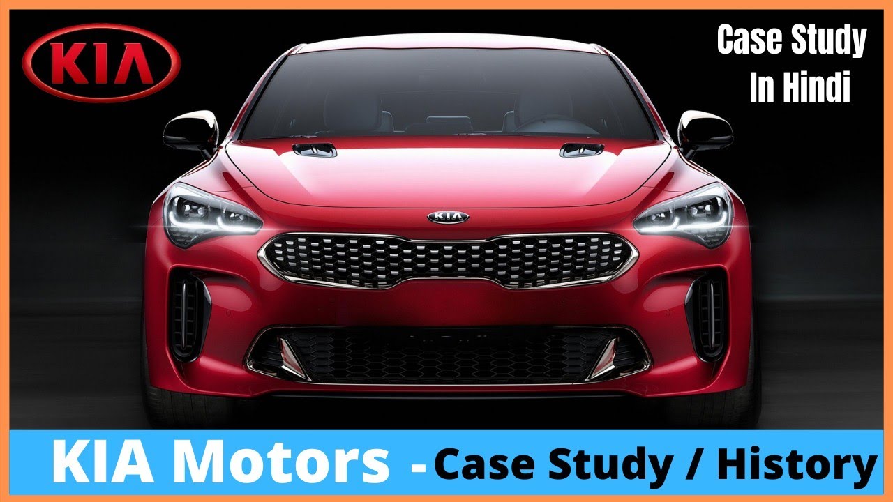Kia motors Case Study. | History of Kia.| Startup Point.| - YouTube