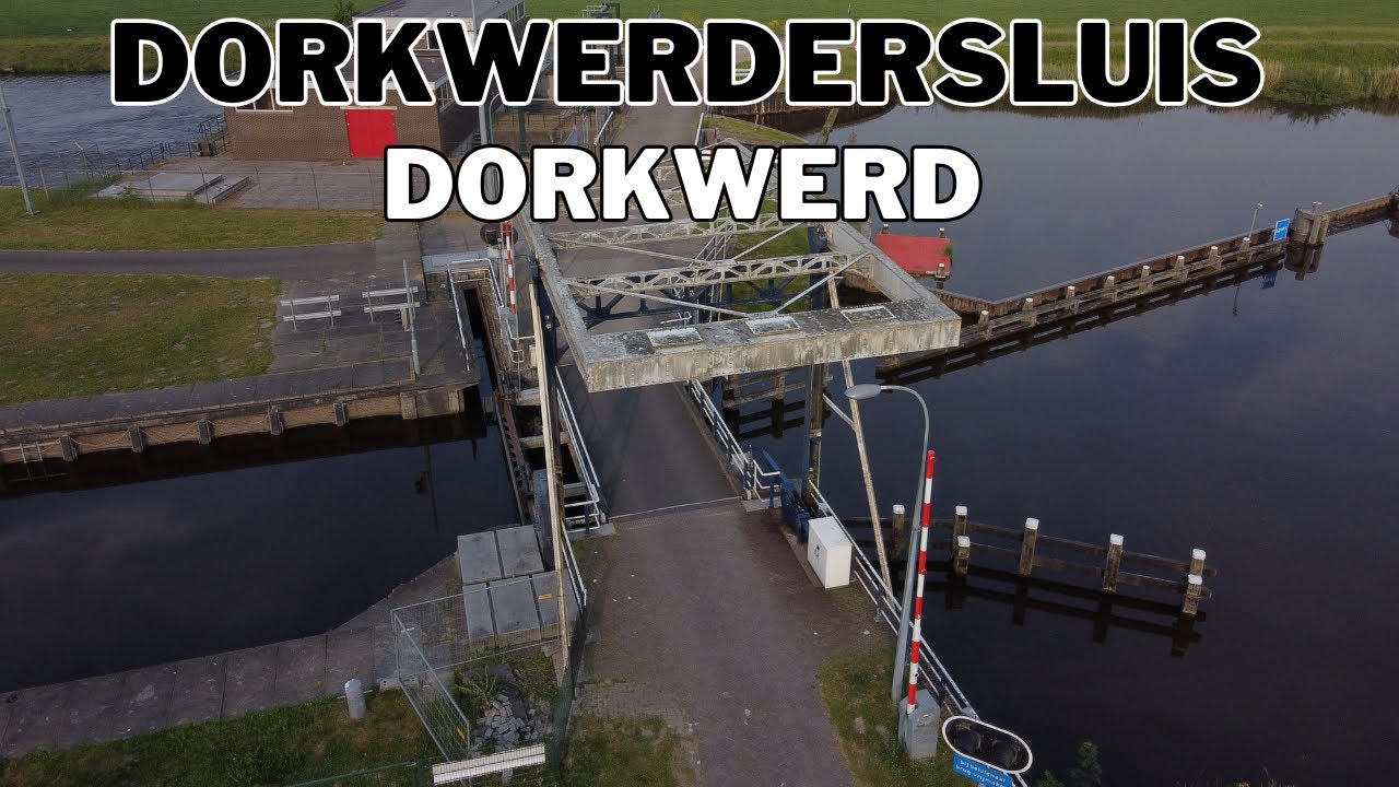 Dorkwerd, Dorkwerdersluis mei 2020 - YouTube