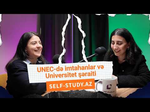 UNEC-də imtahanlar | Universitet şəraiti | Korpuslar