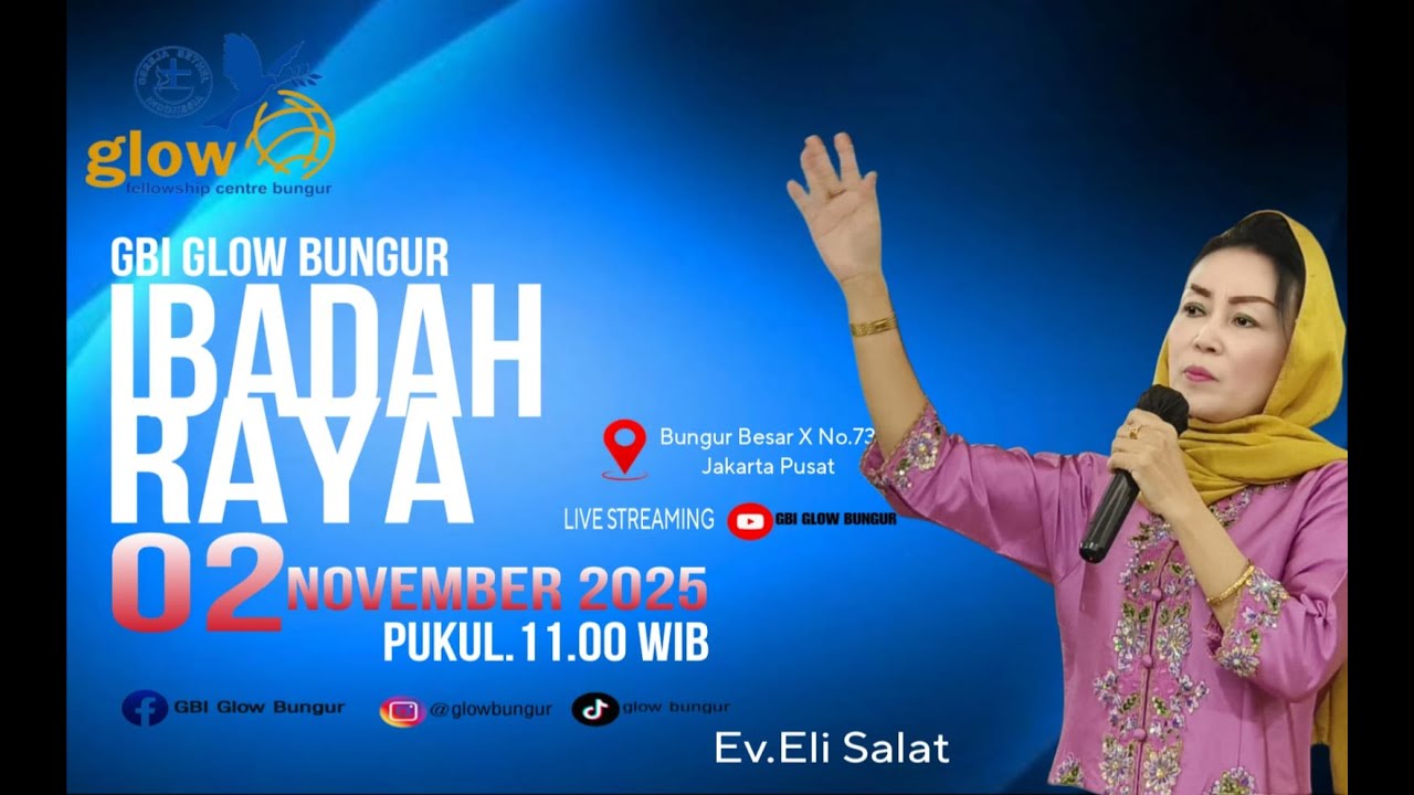 GBI Glow Bungur Ibadah Online - 02 November 2025 Ev.Eli Salat - YouTube