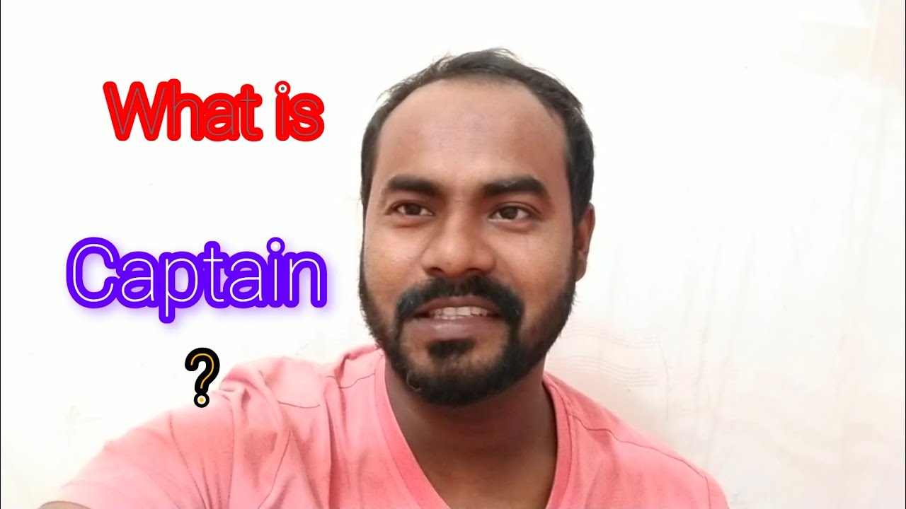 What is Captain? - YouTube