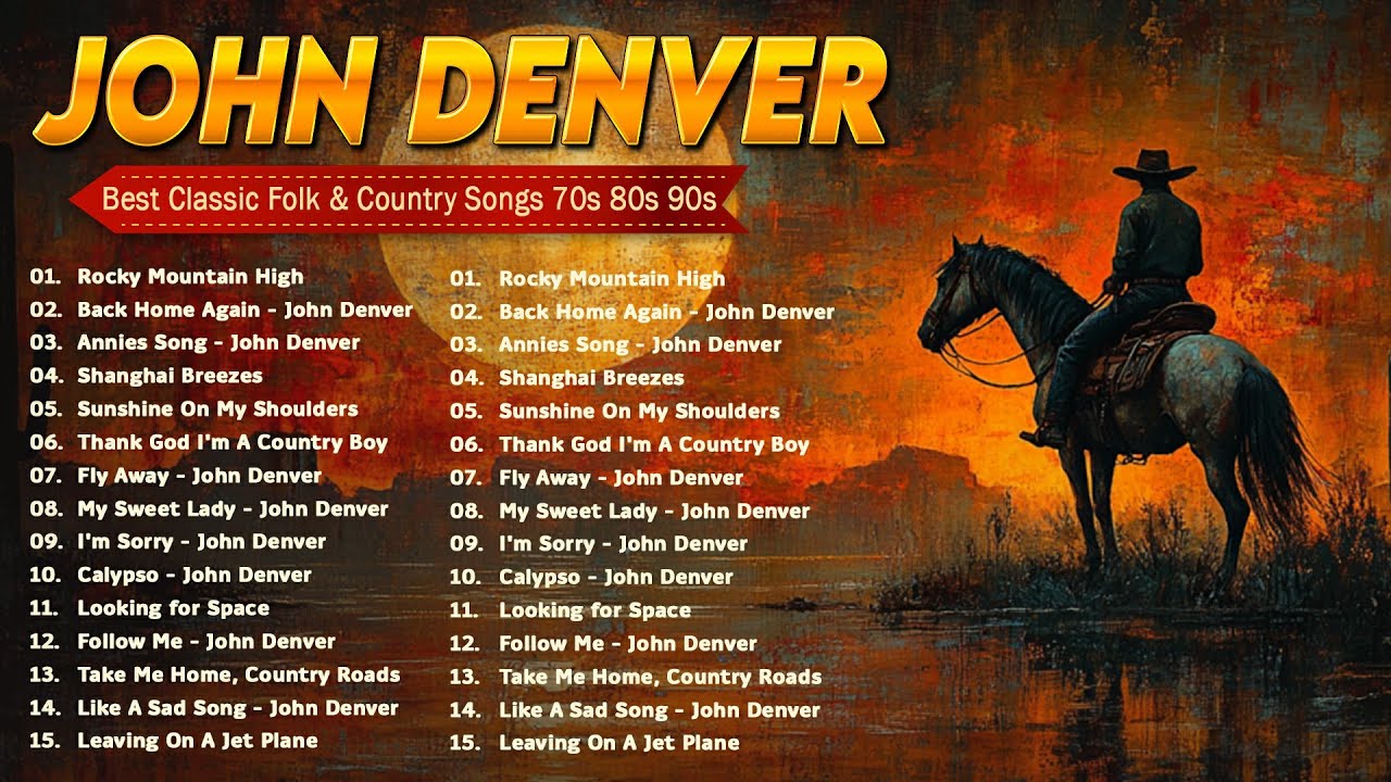 Best Songs Of John Denver - John Denver Greatest Hits Full Album - FOLK ...