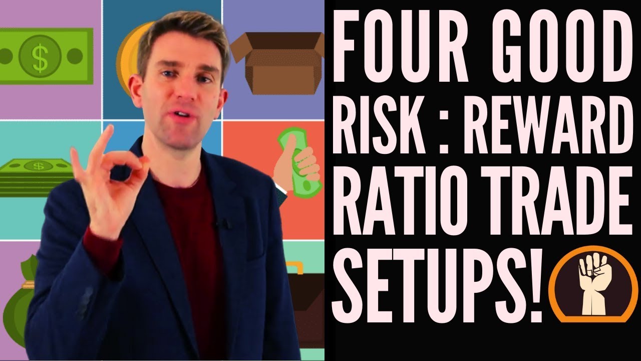 4 Good Risk To Reward Ratio Trade Setups YouTube 4-good-risk-to-reward-ratio-trade-setups-youtube